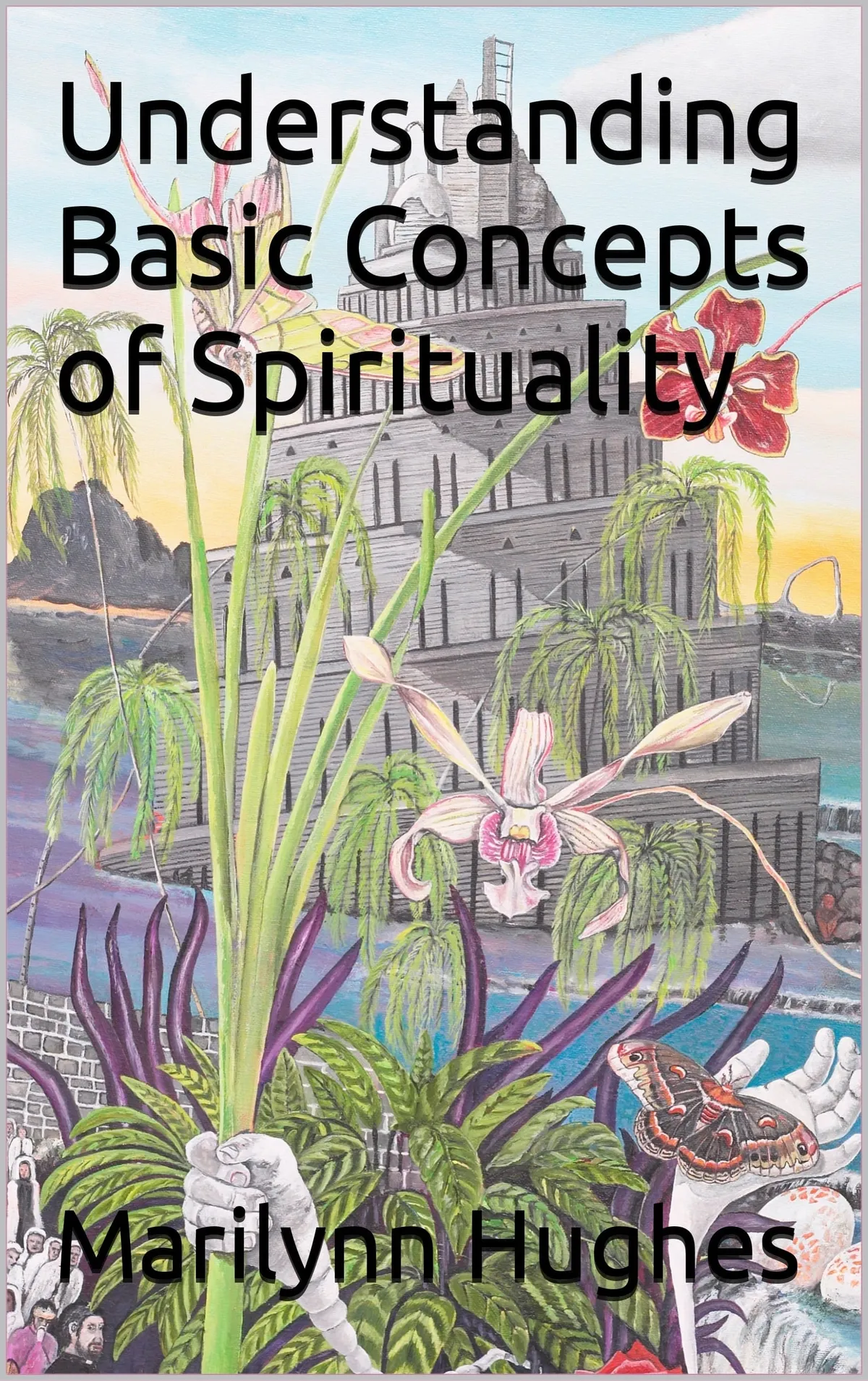 Understanding Basic Concepts of Spirituality